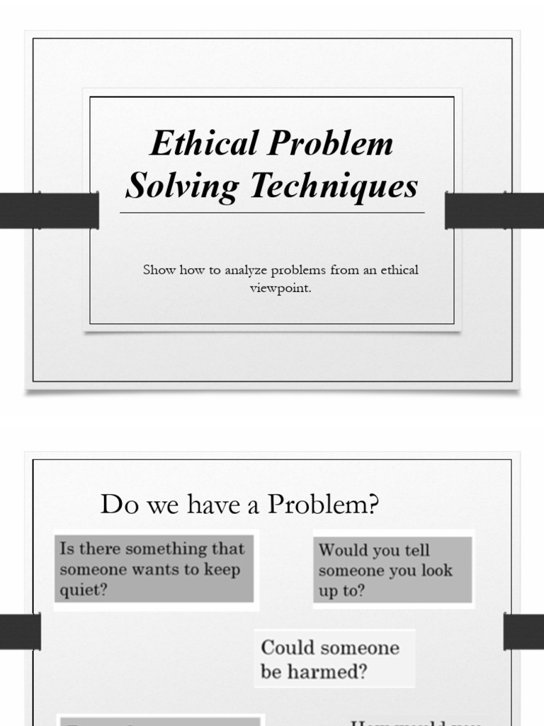 Ethical Problem Solving Techniques | PDF | Bribery | Morality