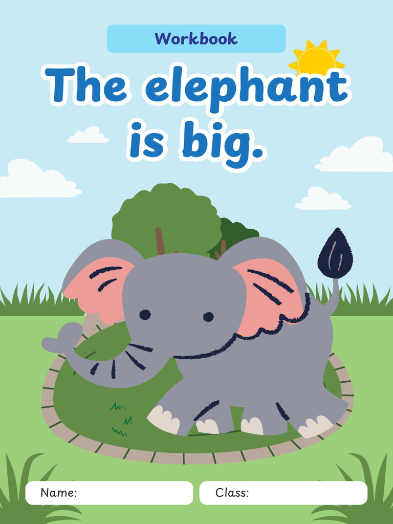 The Elephants Is Big Workbook Blue and Green Cute and Funny Style | PDF