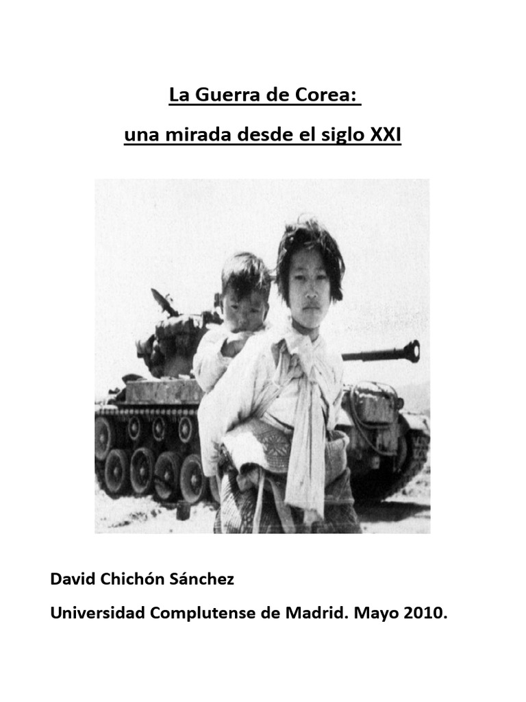 La Guerra de Corea, Una Mirada Desde El Siglo XXI | PDF | Batalla de ...