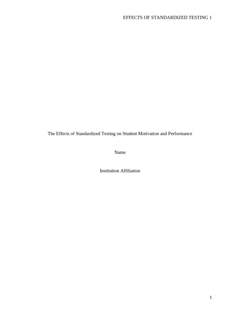 Effects of Standardized Testing On Student Motivation and Performance ...