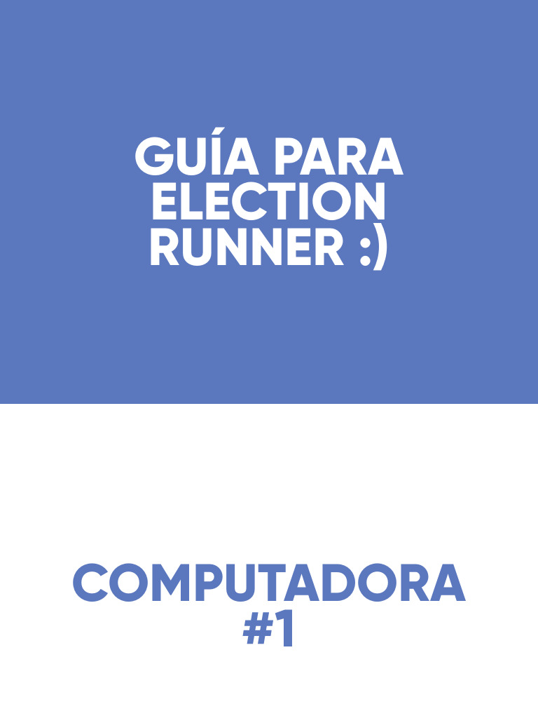 Guía Uso de Election Runner | PDF