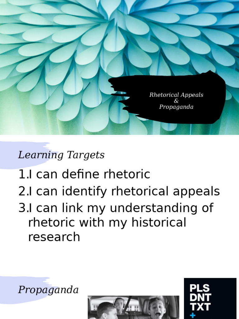 Propaganda and Rhetorical Appeals Project 2023 | PDF | Rhetoric ...