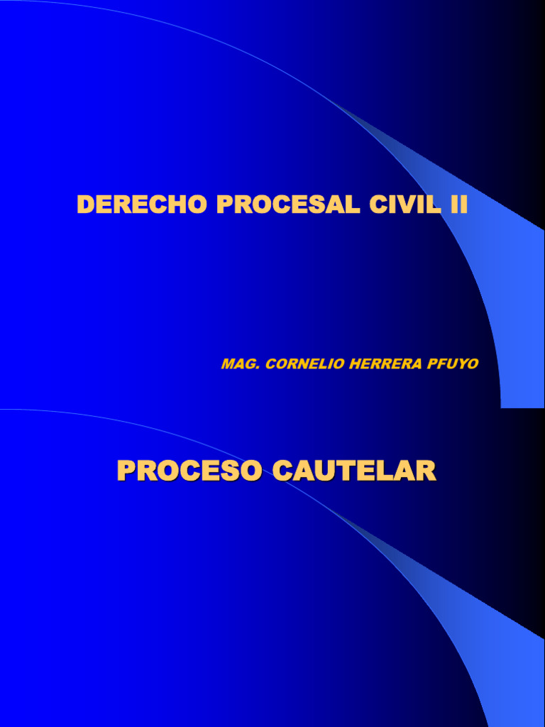 Proceso Cautelar en Derecho Procesal Civil | PDF | Mandato | Ley procesal