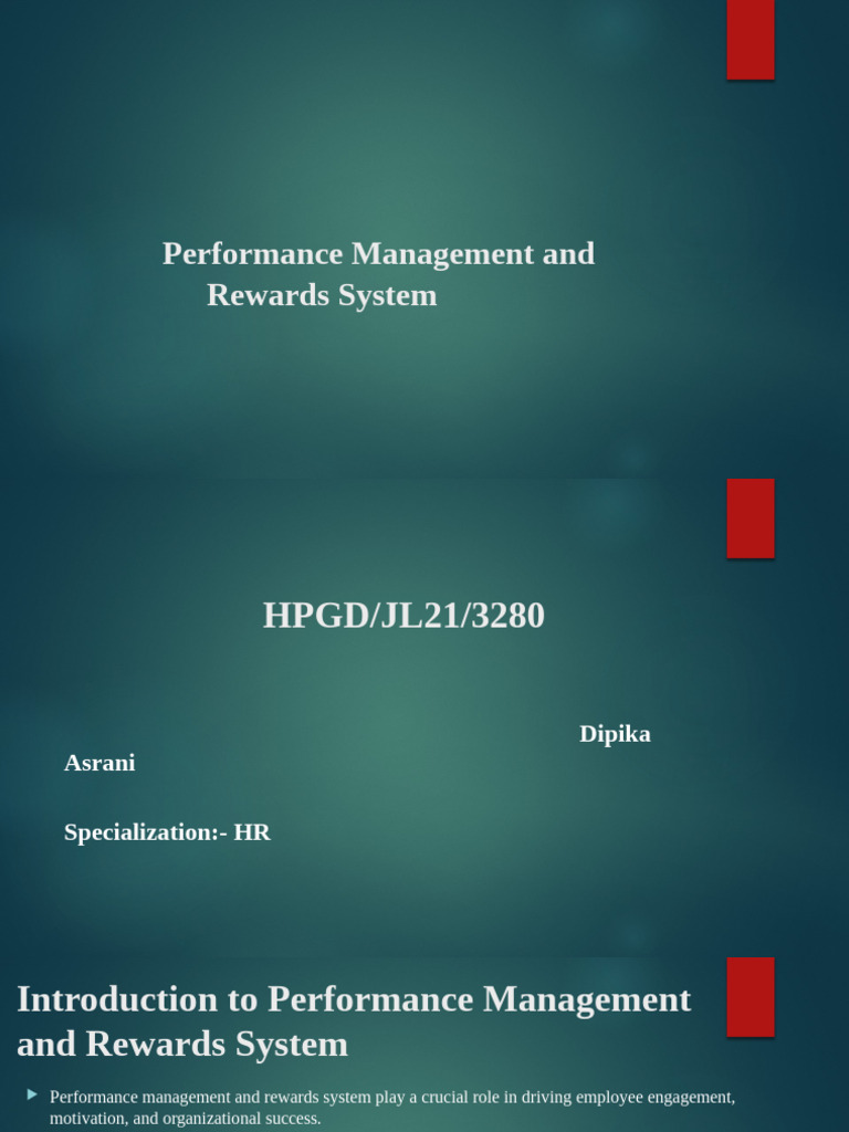 Presentation - Performance Management and Reward System - Dipika Asrani ...