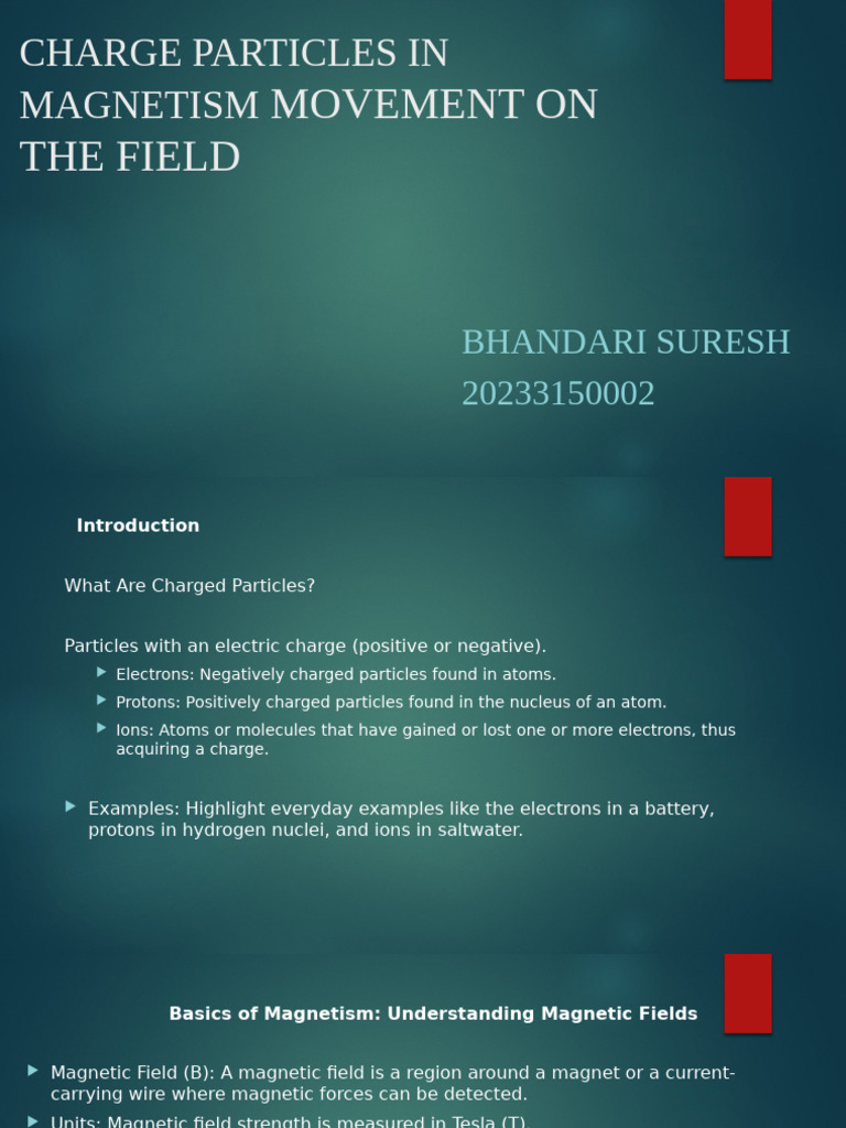 苏雷社，物理演讲 2 Charge Particles in Magnetism Movement on the Field | PDF | Force | Magnetic Field