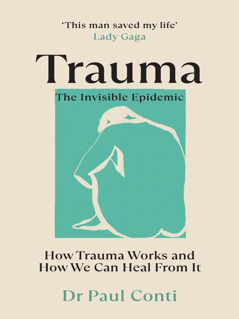 Trauma by Paul Conti, MD, 2021 | PDF | Psychological Trauma | Psychiatry