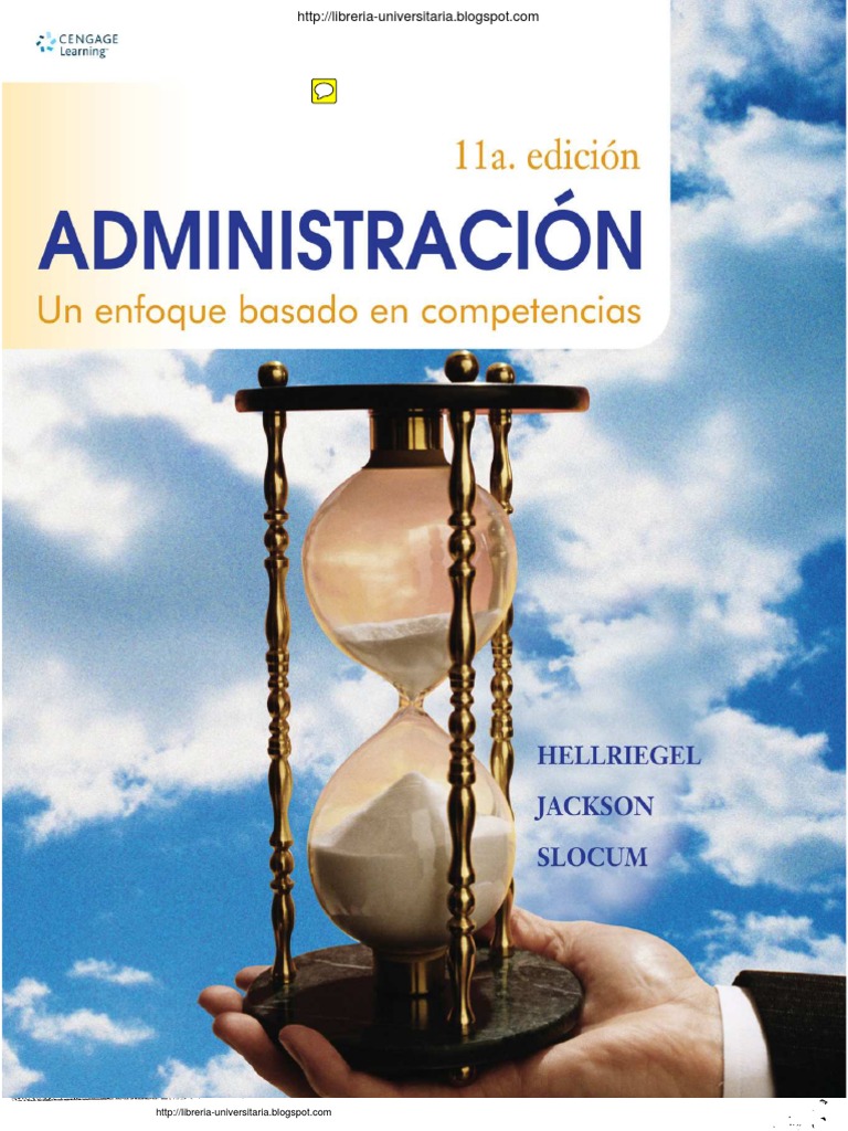 Administracion - 11a Edición - Don Hellriegel, S. E. Jackson & J. W ...