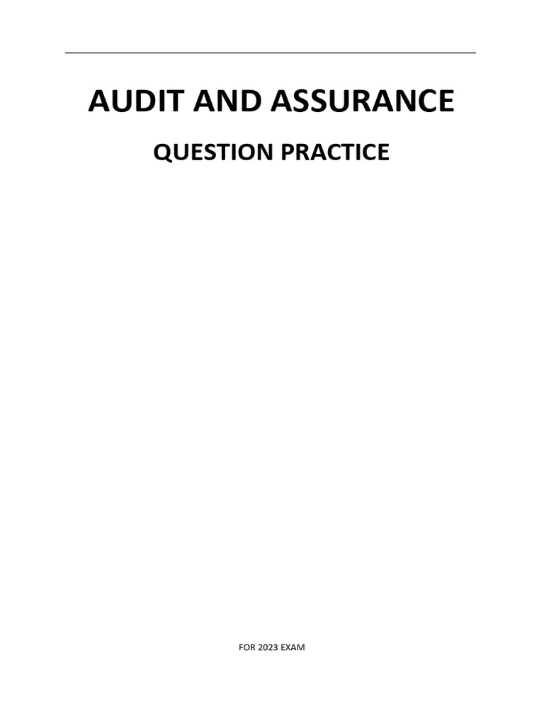 V2. Audit and Assurance Question Bank - 2023 - Sent To Participants ...