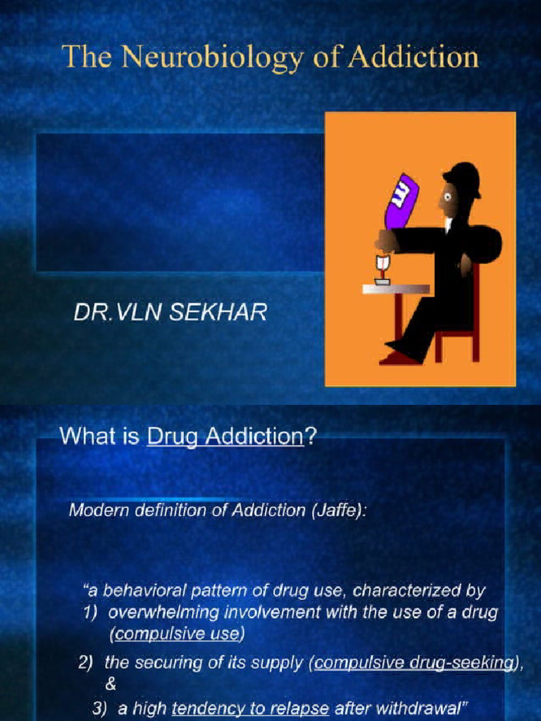 Neurobiology of Addiction | PDF