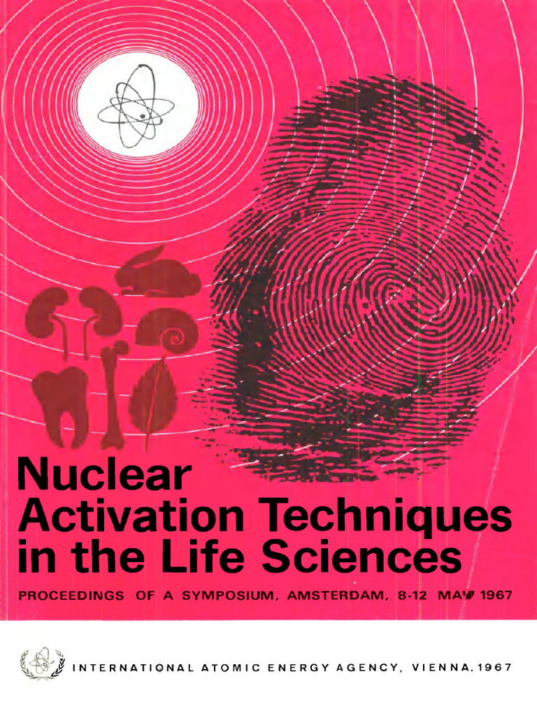 Nuclear Activation Techniques in The Life Sciences: Proceedings of A ...