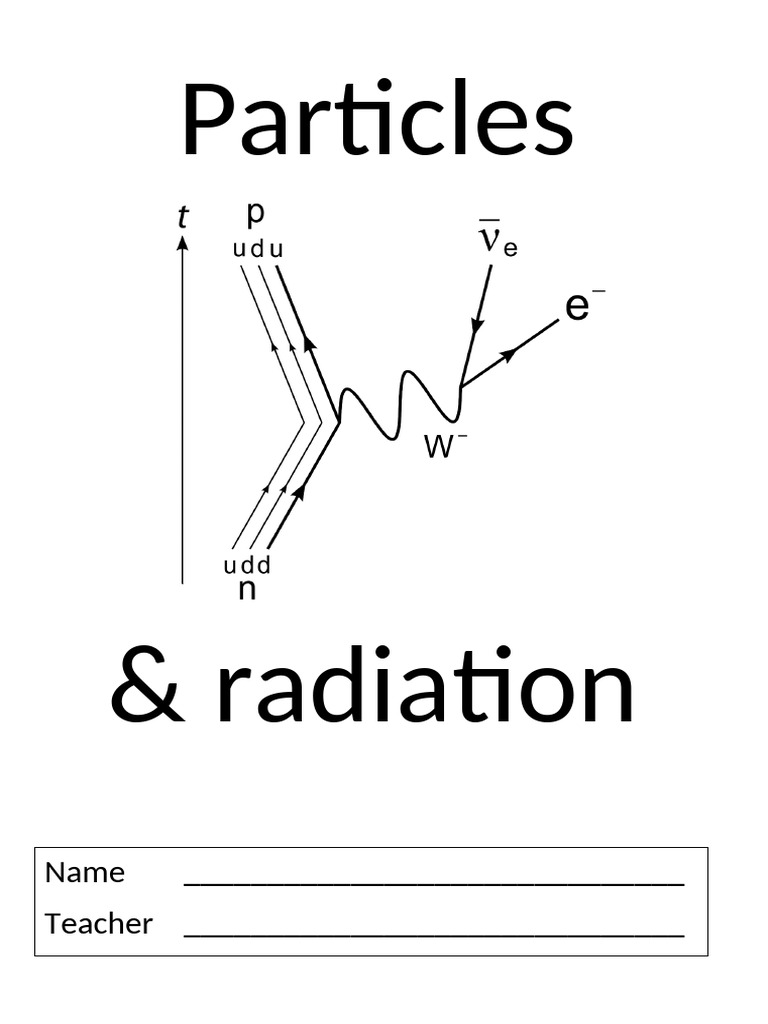 Particles and radiation booklet | PDF | Hadron | Quark