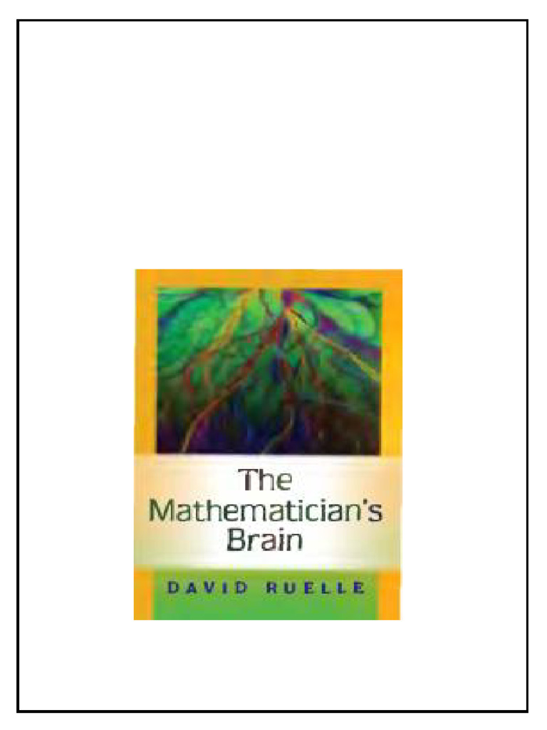 The Mathematicians Brain David Ruelle pdf download | PDF | Axiom ...
