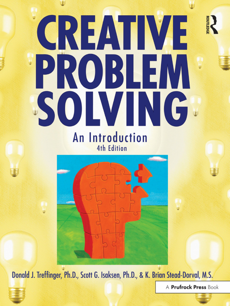 Treffinger, D. J., Isaksen, S. G., & Stead-Dorval, K. B. (2006 ...