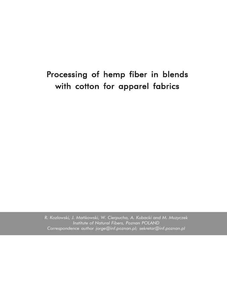 Processing of Hemp Fiber in Blends With Cotton For Apparel Fabrics ...