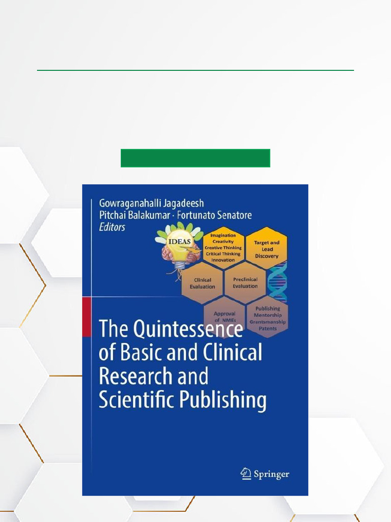 The Quintessence of Basic and Clinical Research and Scientific ...