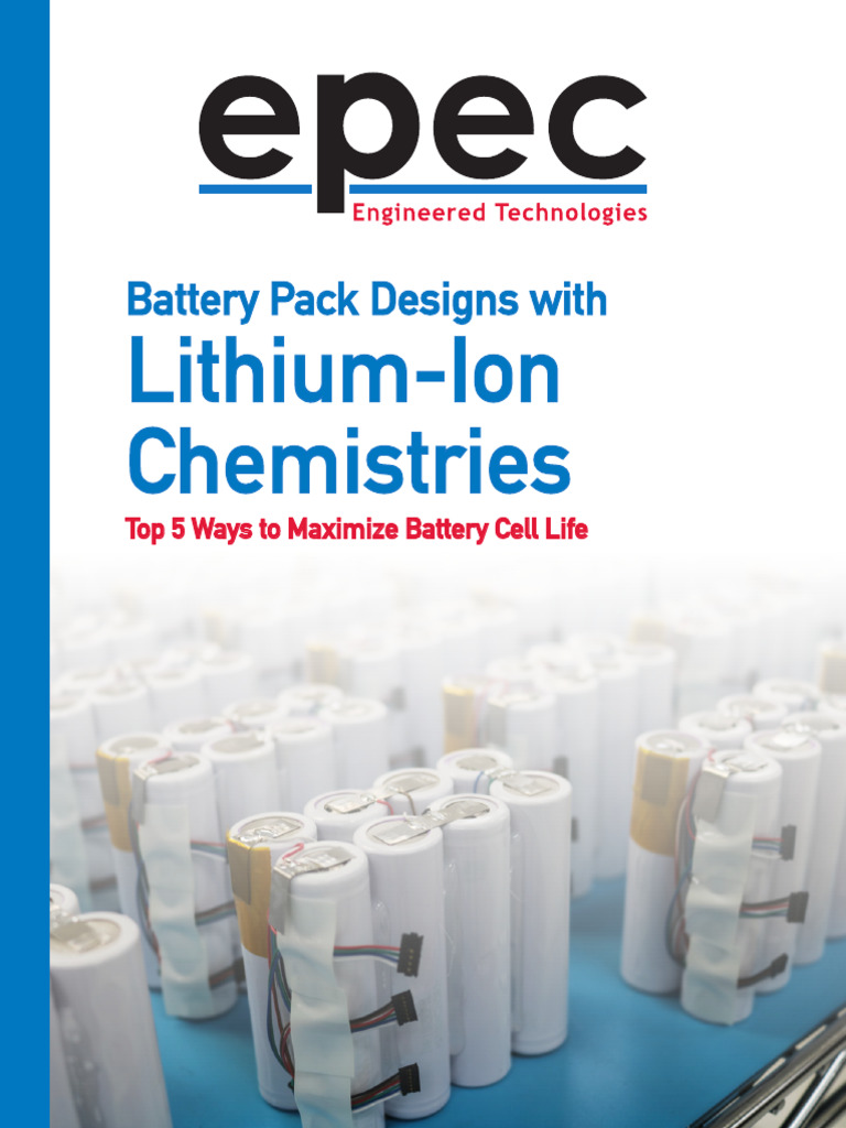 Battery Pack Designs With Lithium Ion Chemistries | PDF | Lithium Ion ...