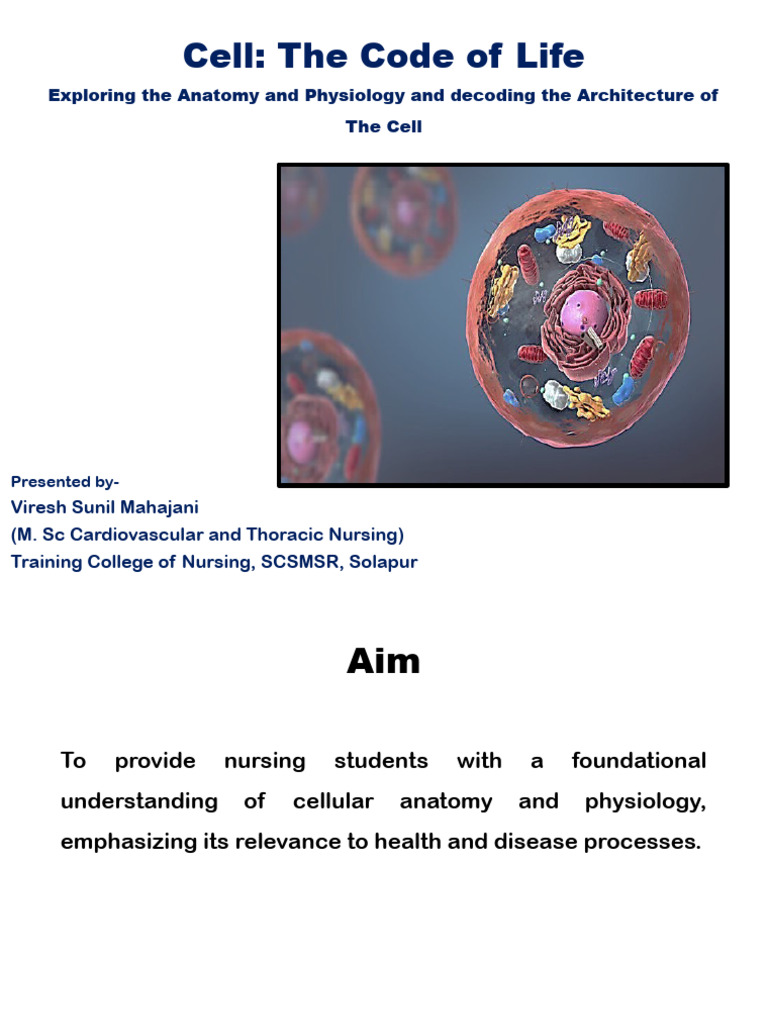 Cell: The Code of Life: Exploring The Anatomy and Physiology and Decoding The Architecture of ...