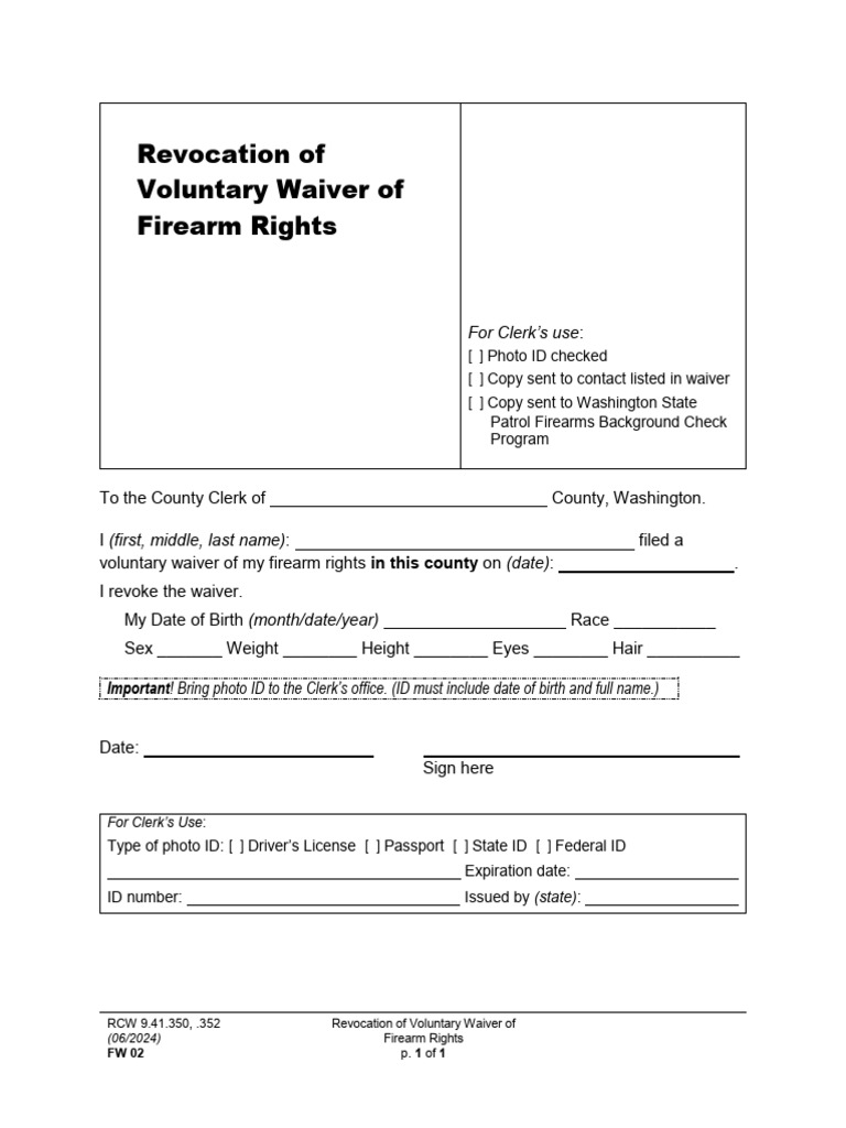 FW 02 Revocation of Voluntary Waiver of Firearm Rights 2024 06 | PDF