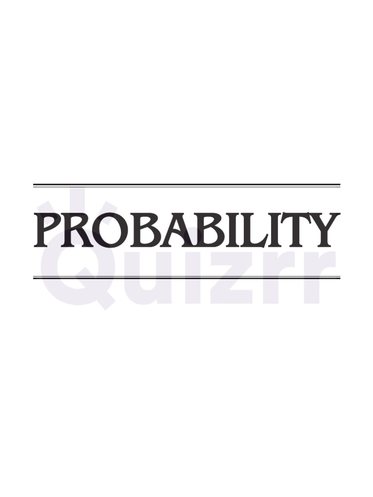 26 Probability Revision Notes Quizrr | PDF | Probability Theory ...