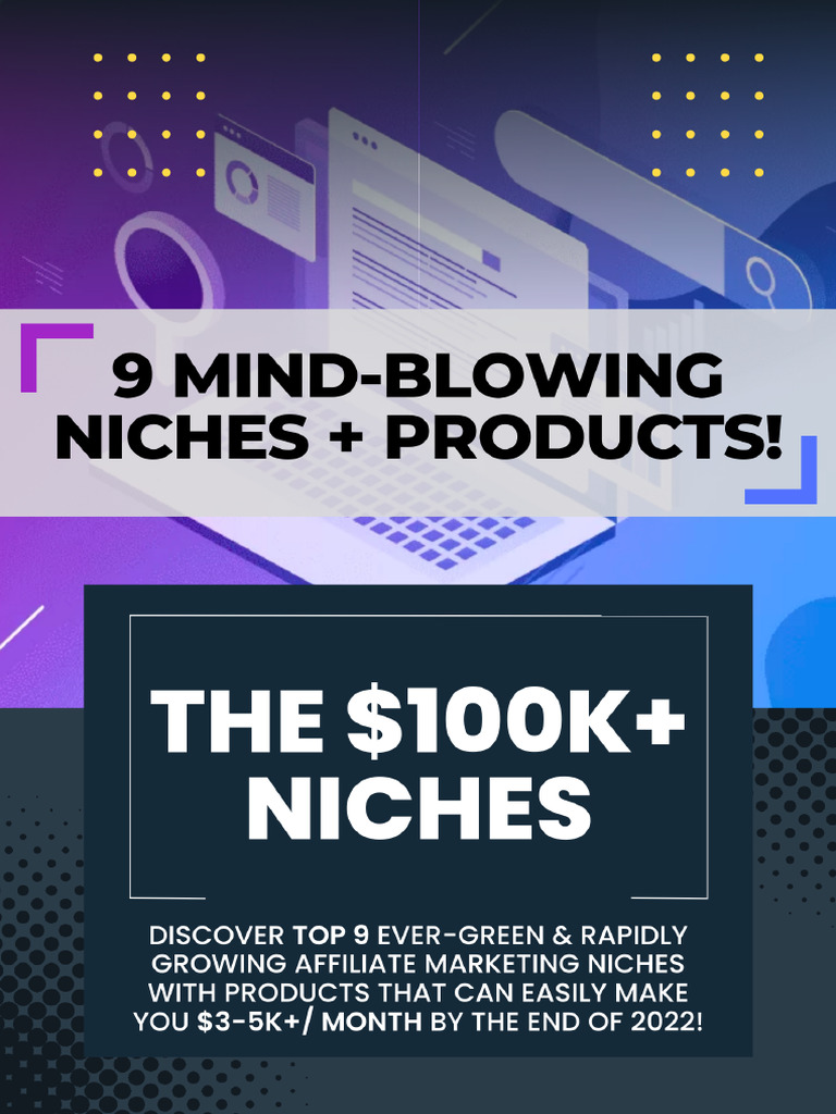 TOP 9 $100k+ Niches+Products Report | PDF