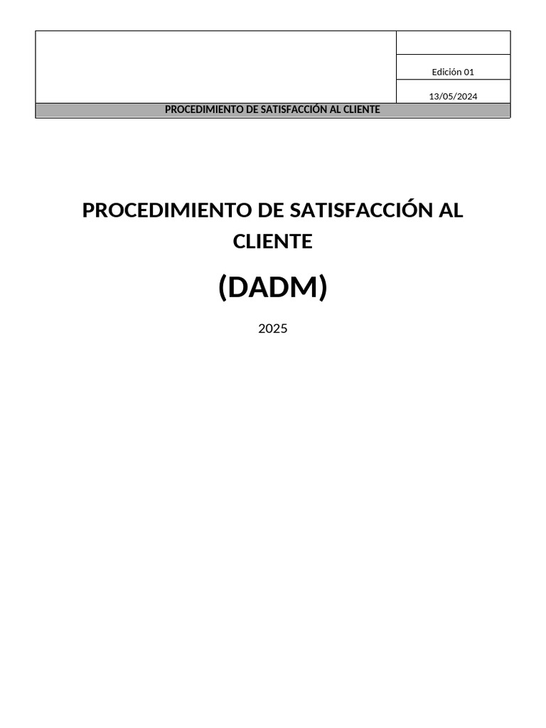Pap-Dadm-Pr.002 Procedimiento de Satisfacción Al Cliente | PDF | La satisfacción del cliente ...