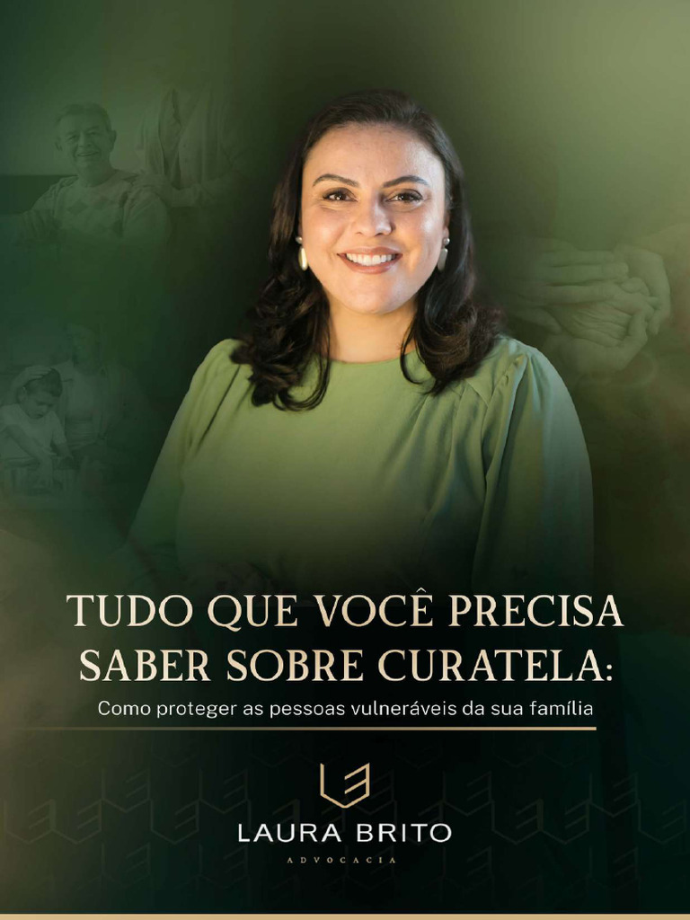 Tudo Que Vocã Precisa Saber Sobre Curatela - Drâ Laura Brito | PDF