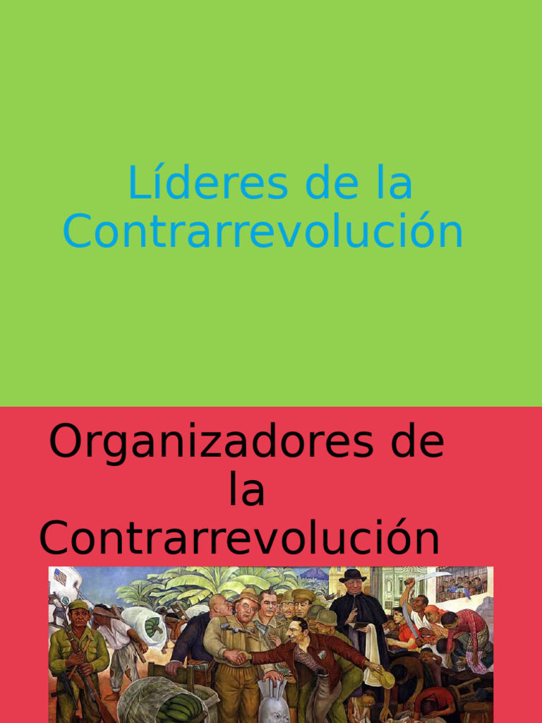 lideres contrarrevolucionarios | PDF