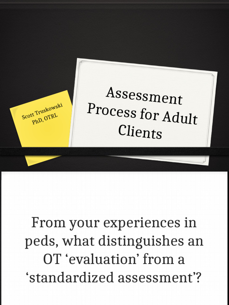 OT Assessment Process for Adults | PDF | Validity (Statistics) | Level ...