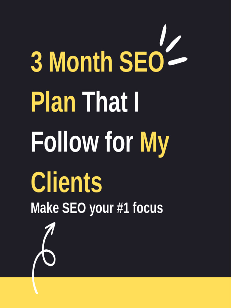 3 Month SEO Action Plan 1686668540 | PDF