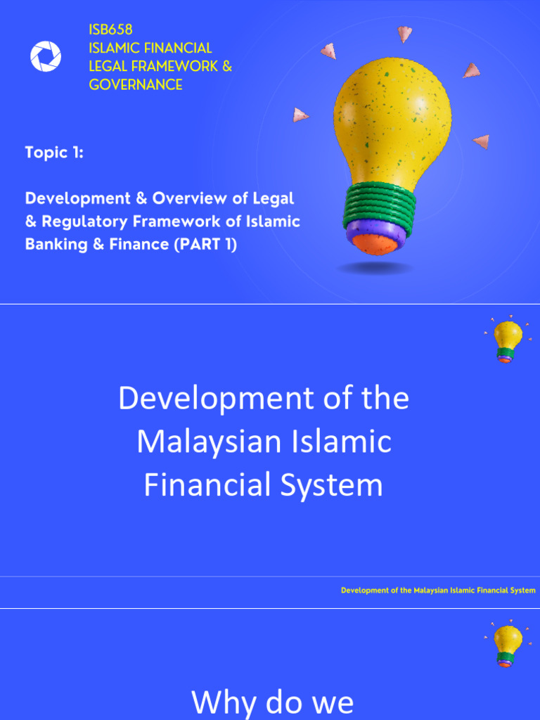 Topic 1 Development and Overview of Legal and Regulatory Framework of Islamic Banking and ...