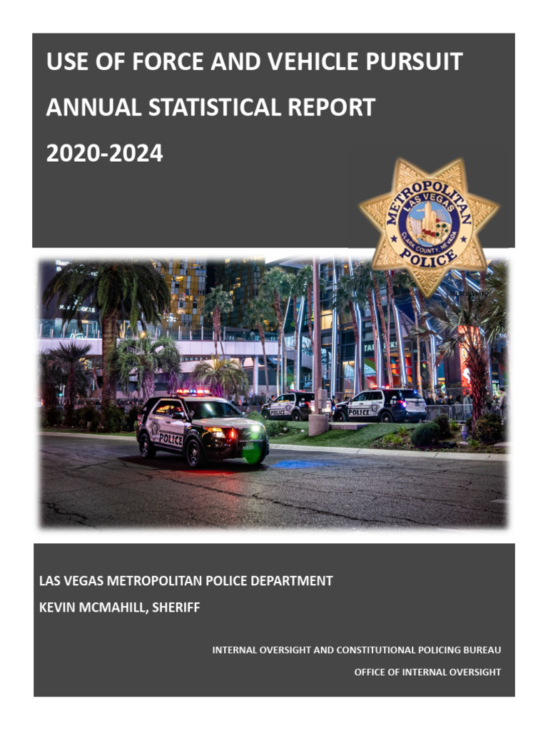 Use of Force and Vehicle Pursuit Annual Statistical Report 20202024 ...