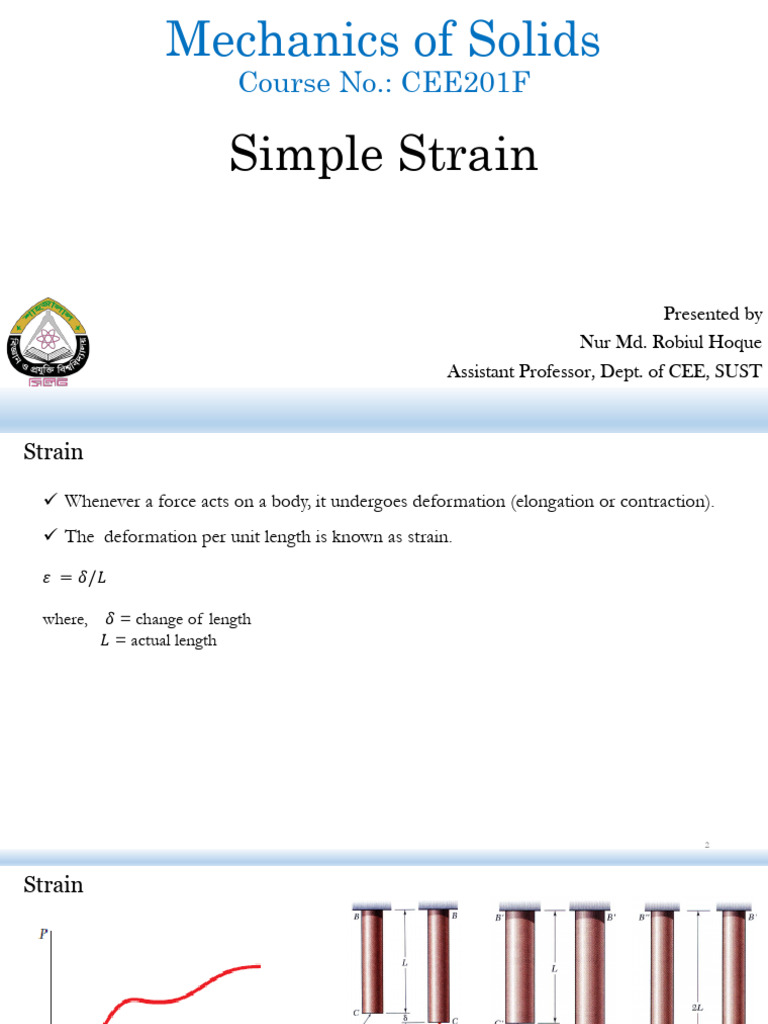 CEE201F - Simple Strain (Part I) | PDF | Deformation (Engineering) | Yield (Engineering)