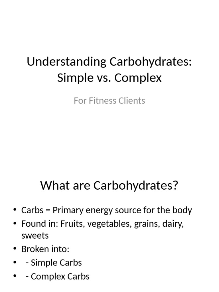 Final Simple vs Complex Carbs Presentation | PDF