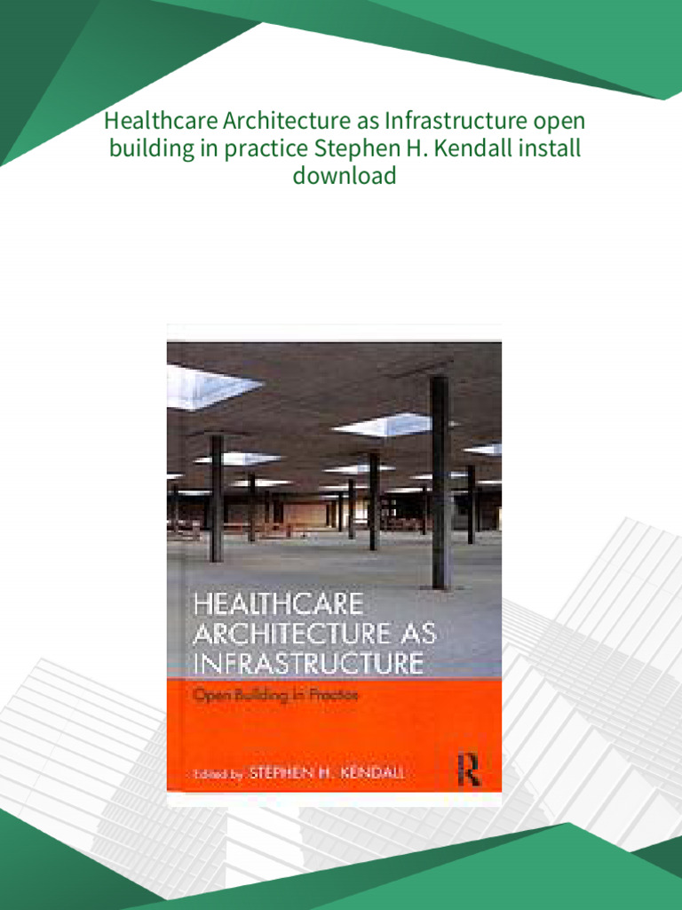Healthcare Architecture As Infrastructure Open Building in Practice ...