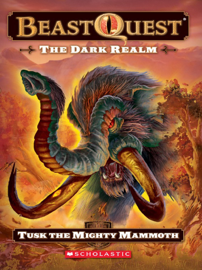 Beast Quest Series03 The Dark Realm Book05 Tusk The Mighty Mammoth ...