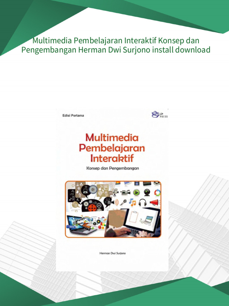 Multimedia Pembelajaran Interaktif Konsep Dan Pengembangan Herman Dwi Surjono Download | PDF