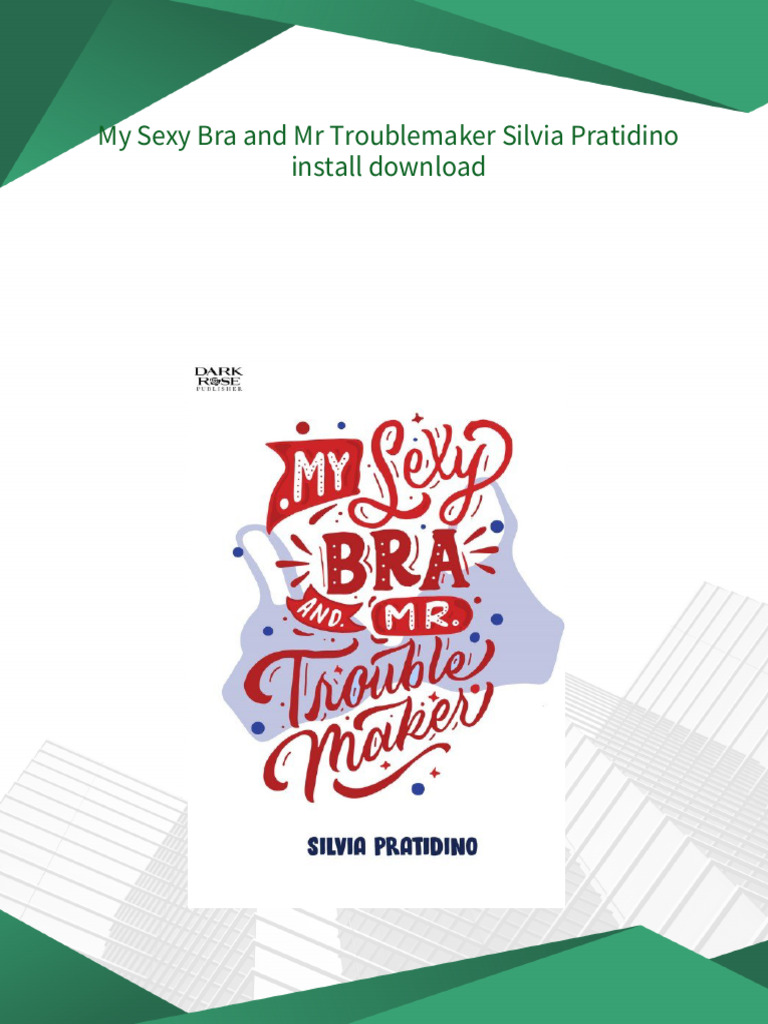 My Sexy Bra and MR Troublemaker Silvia Pratidino Download | PDF | Project Gutenberg | Copyright