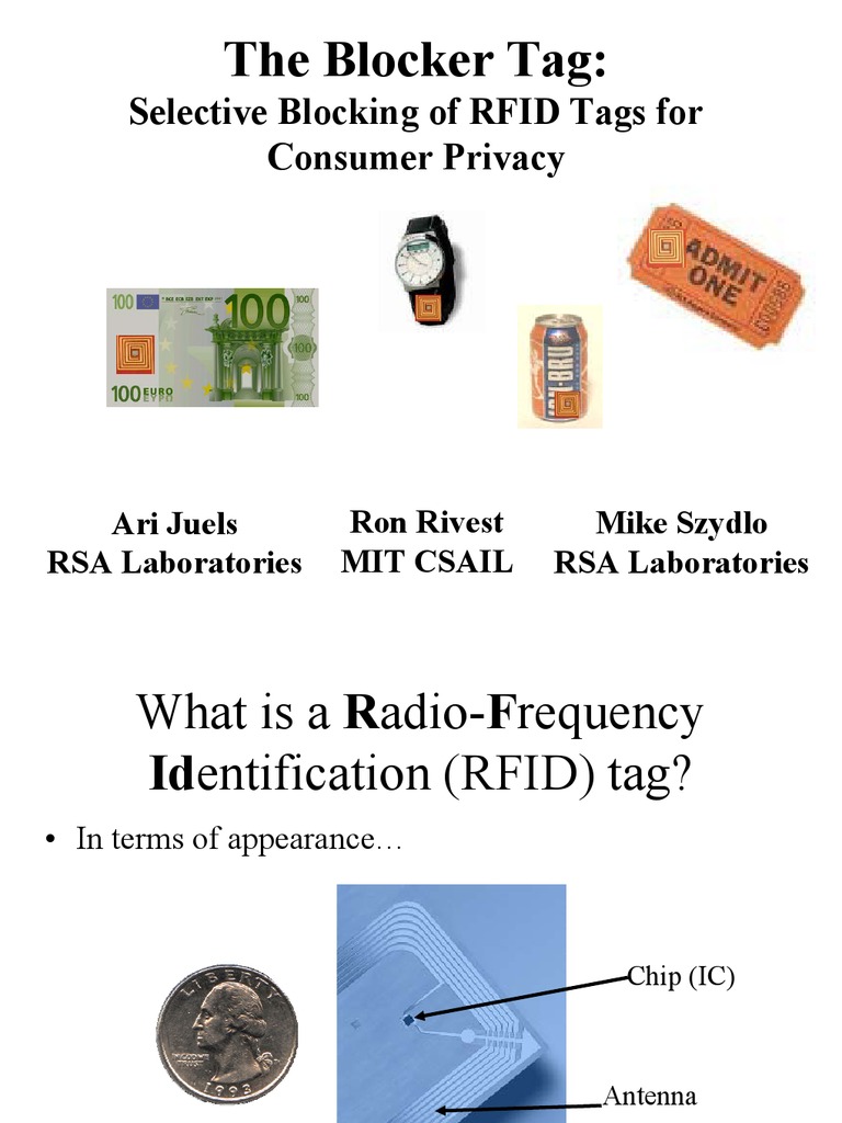 The Blocker Tag:: Selective Blocking of RFID Tags For Consumer Privacy ...