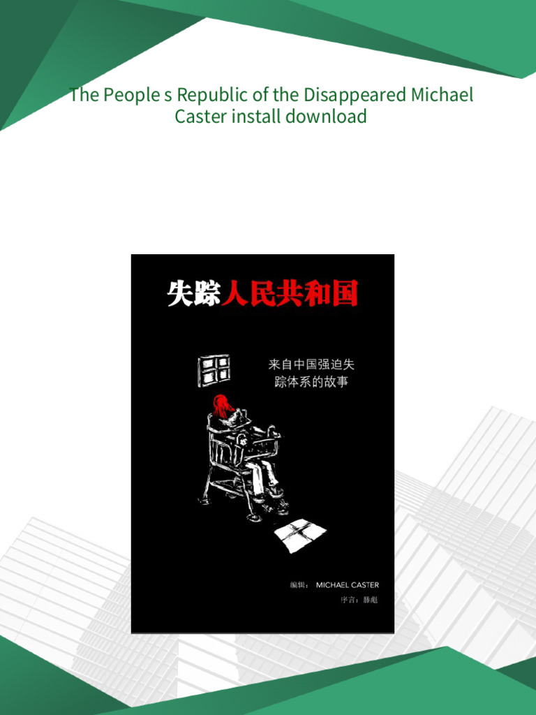 The People s Republic of the Disappeared Michael Caster instant ...