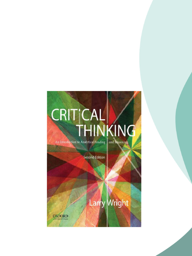 Critical Thinking An Introduction To Analytical Reading and Reasoning ...