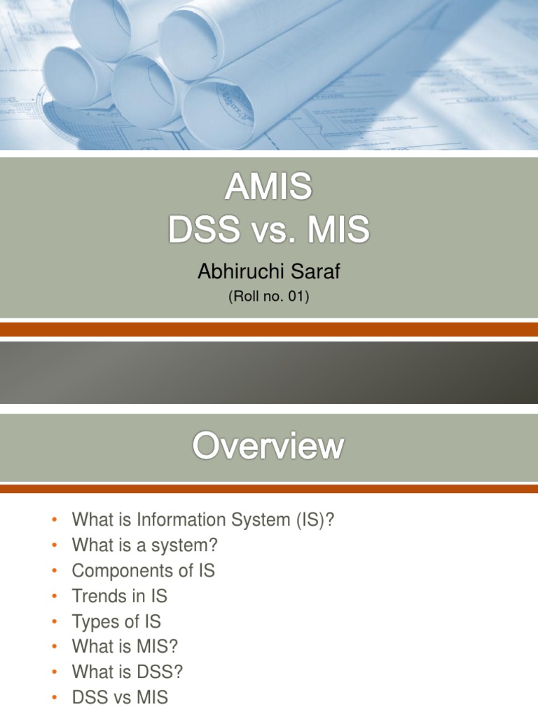 DSS vs. MIS by Abhiruchi | PDF | Decision Support System | Information System