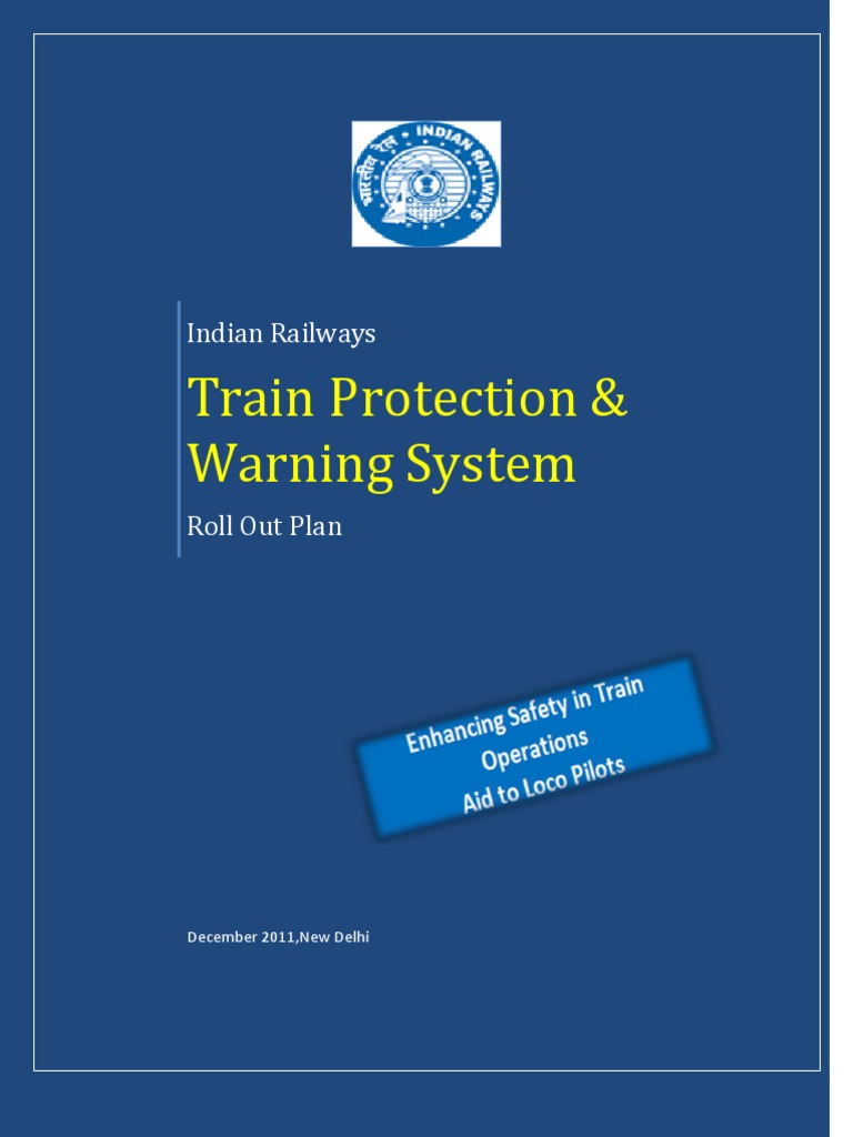 Train Protection & Warning System: Indian Railways | PDF | Rail ...