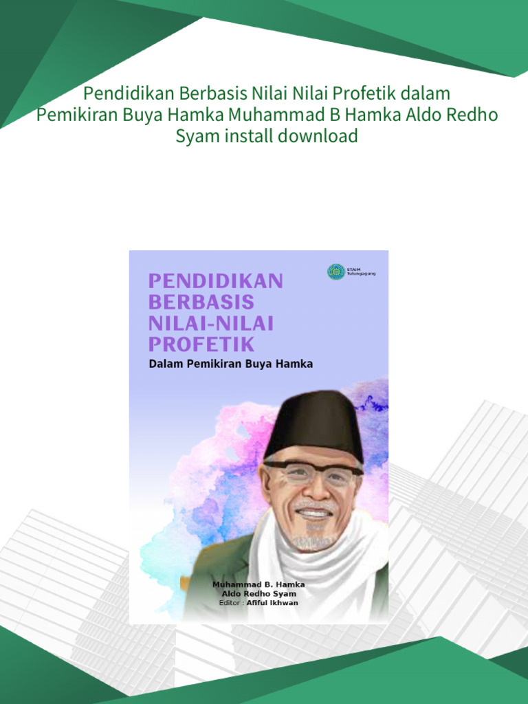 Pendidikan Berbasis Nilai Nilai Profetik Dalam Pemikiran Buya Hamka Muhammad B Hamka Aldo Redho ...