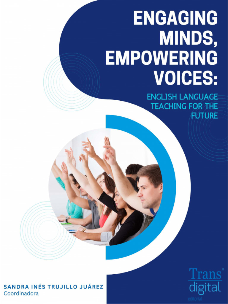 Engaging Minds J Empowering Voices. English Language Teaching For The ...