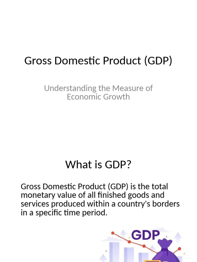 Understanding Gross Domestic Product (GDP) | PDF