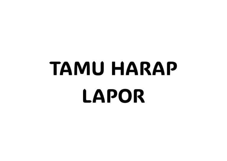 Tamu Harap Lapor | PDF