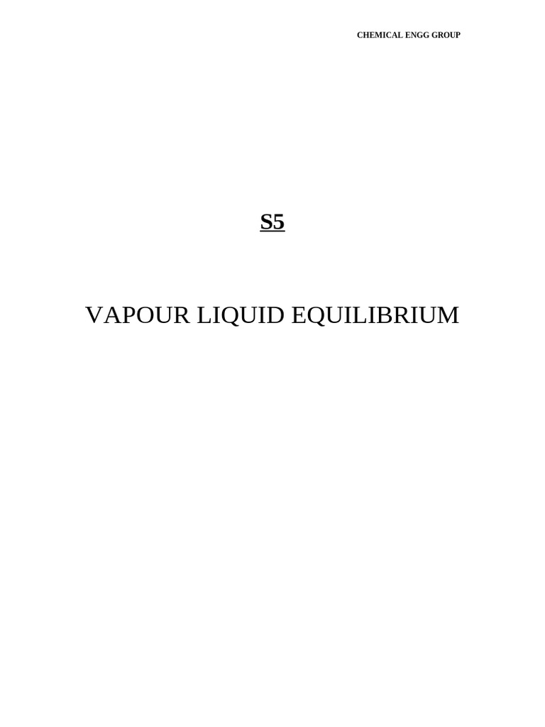 Exp - S5 - Vapour Liquid Equilibrium - Corrected | PDF | Distillation | Vapor
