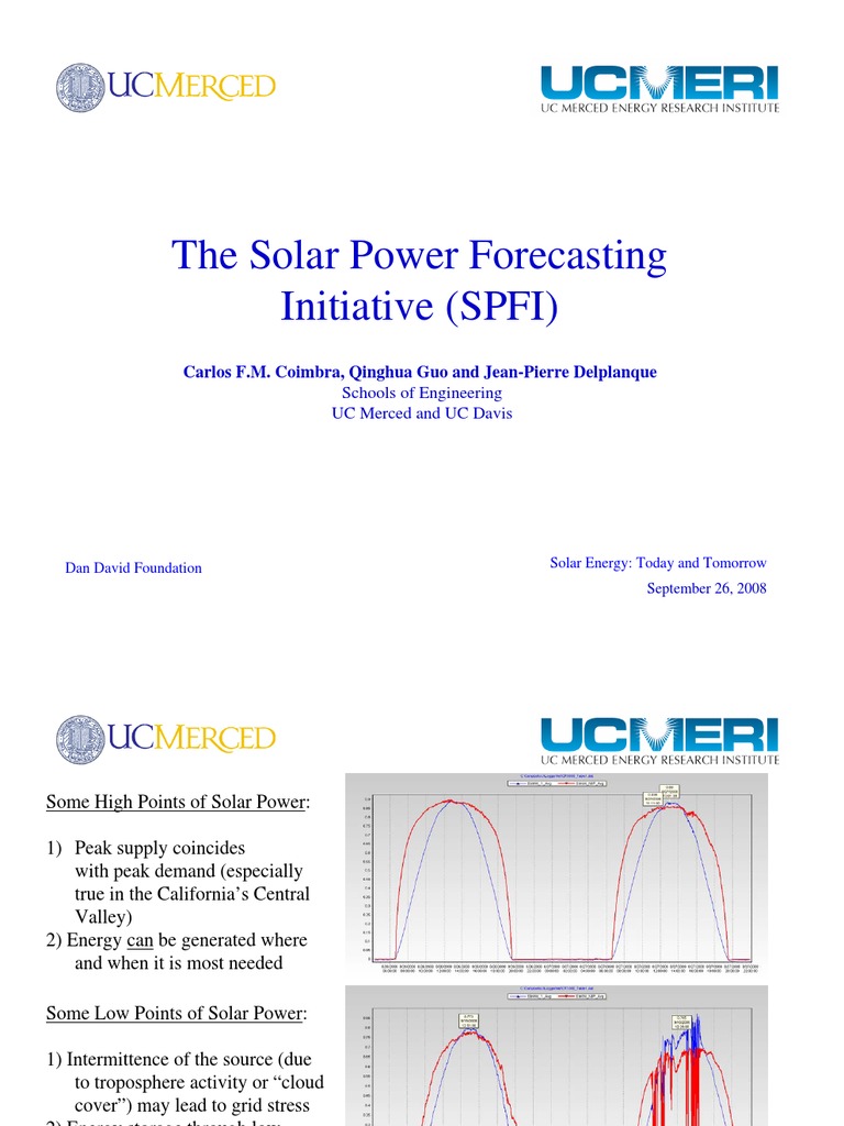 The Solar Power Forecasting Initiative: Using Remote Sensing, Modeling ...