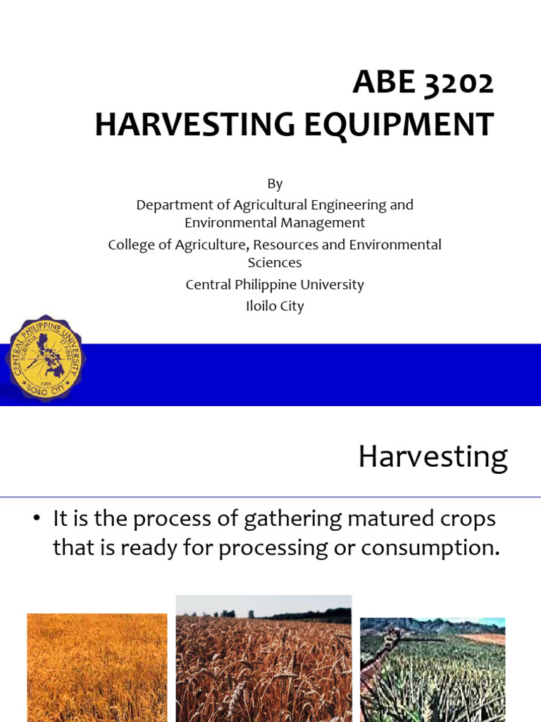 Types and Functions of Harvesting Equipment | PDF | Maize | Agriculture