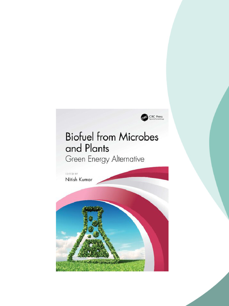Biofuel From Microbes and Plants: Green Energy Alternative 1st Edition ...